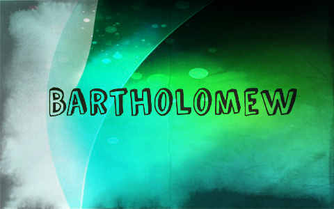 Who Was Bartholomew In The Bible?