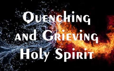 Are Quenching and Grieving the Spirit the Same?